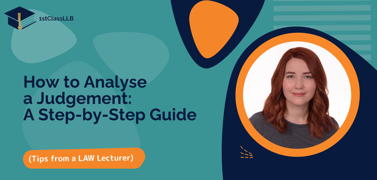 How to Analyse a Judgement: Step-by-Step Guidance & Examples